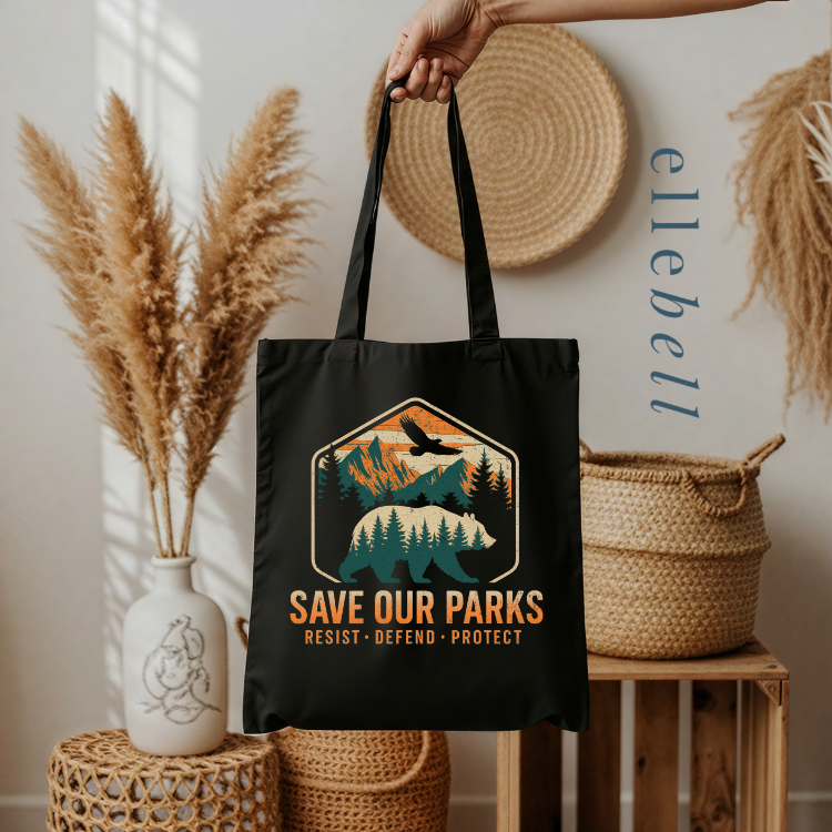 Save Our Parks - Tote Bag – Ellebell Design Company